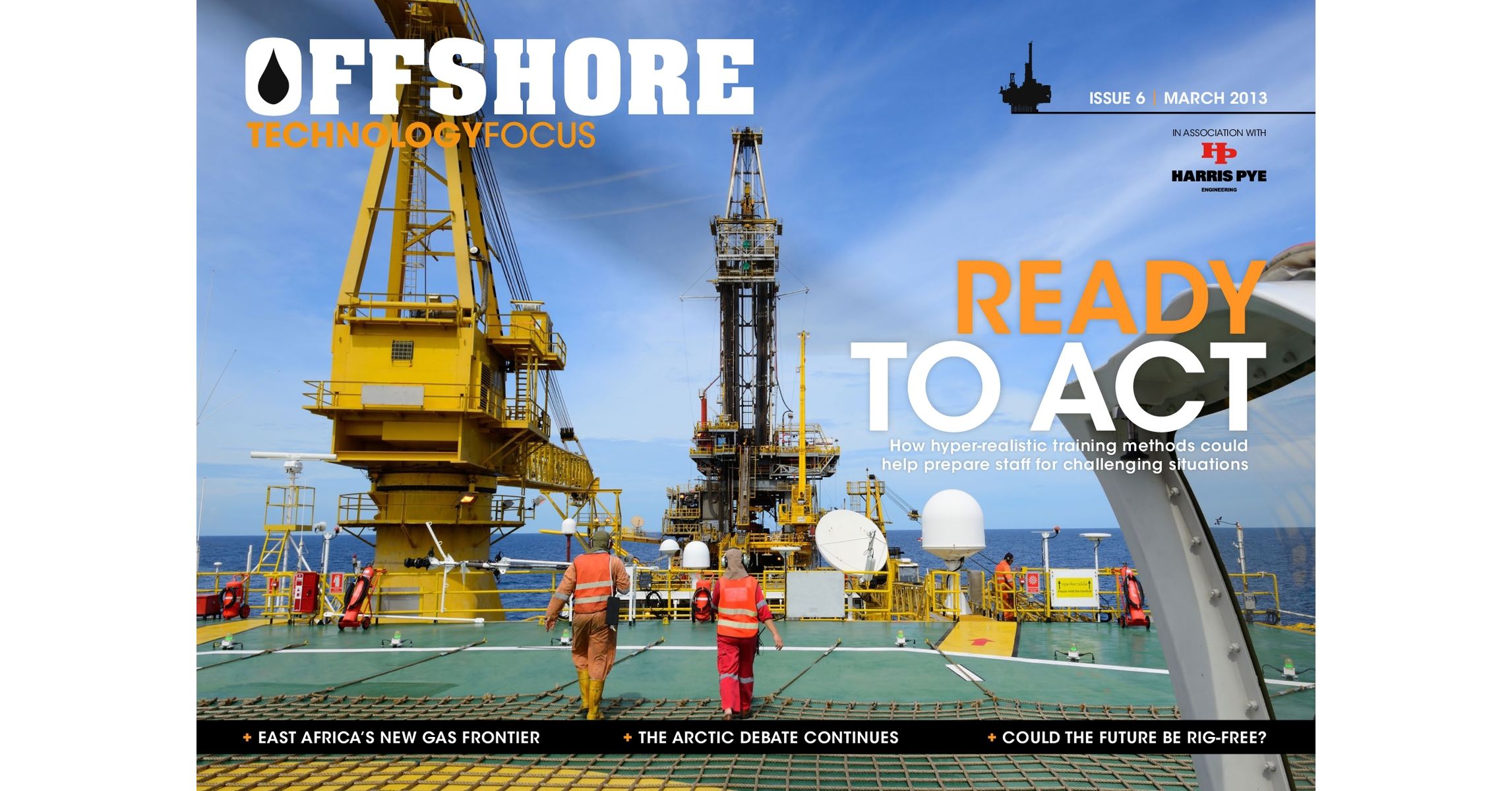Offshore Technology Focus | Issue 6 | March 2013