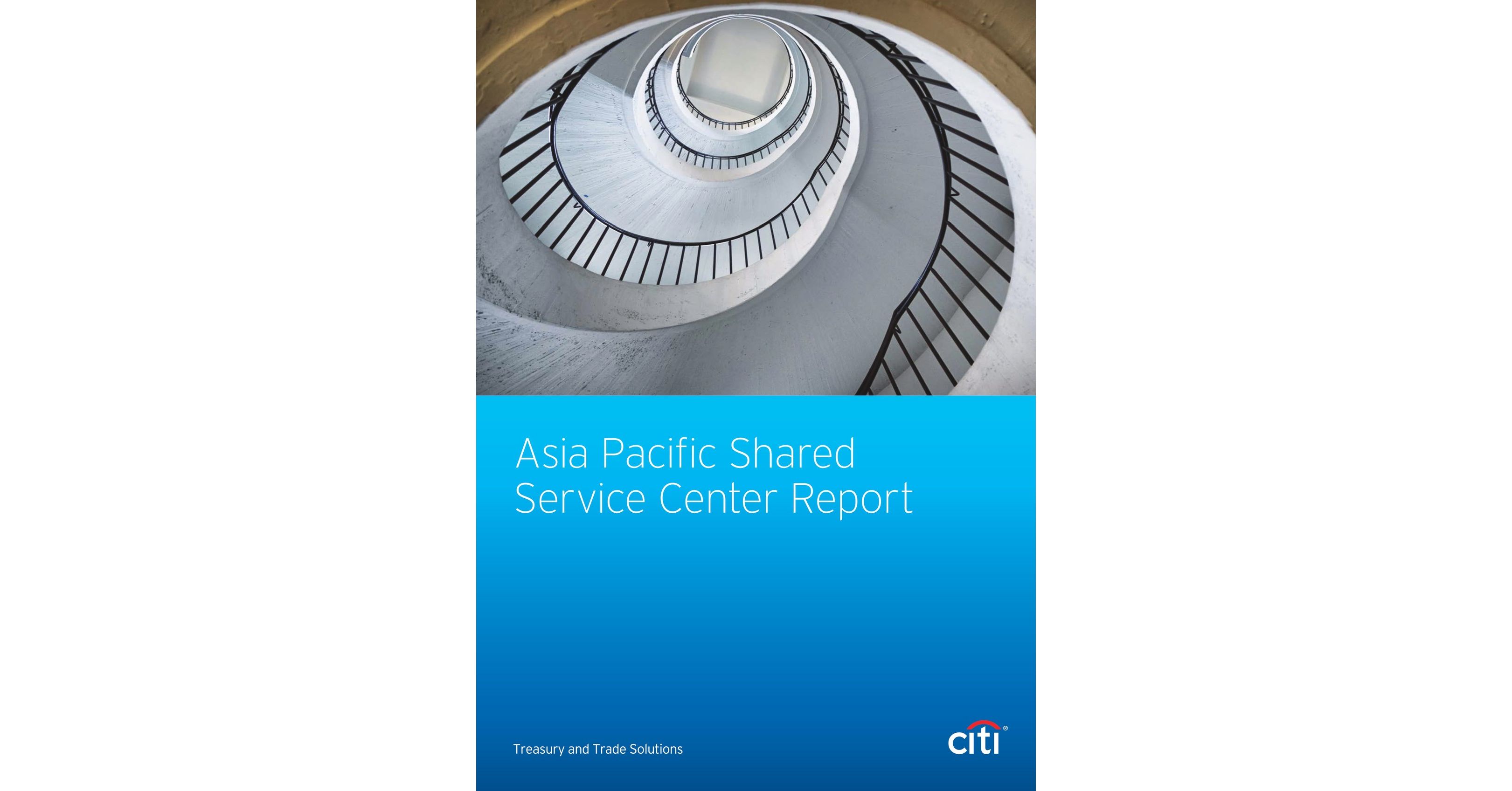 Citi Asia Pacific Shared Service Centre Report