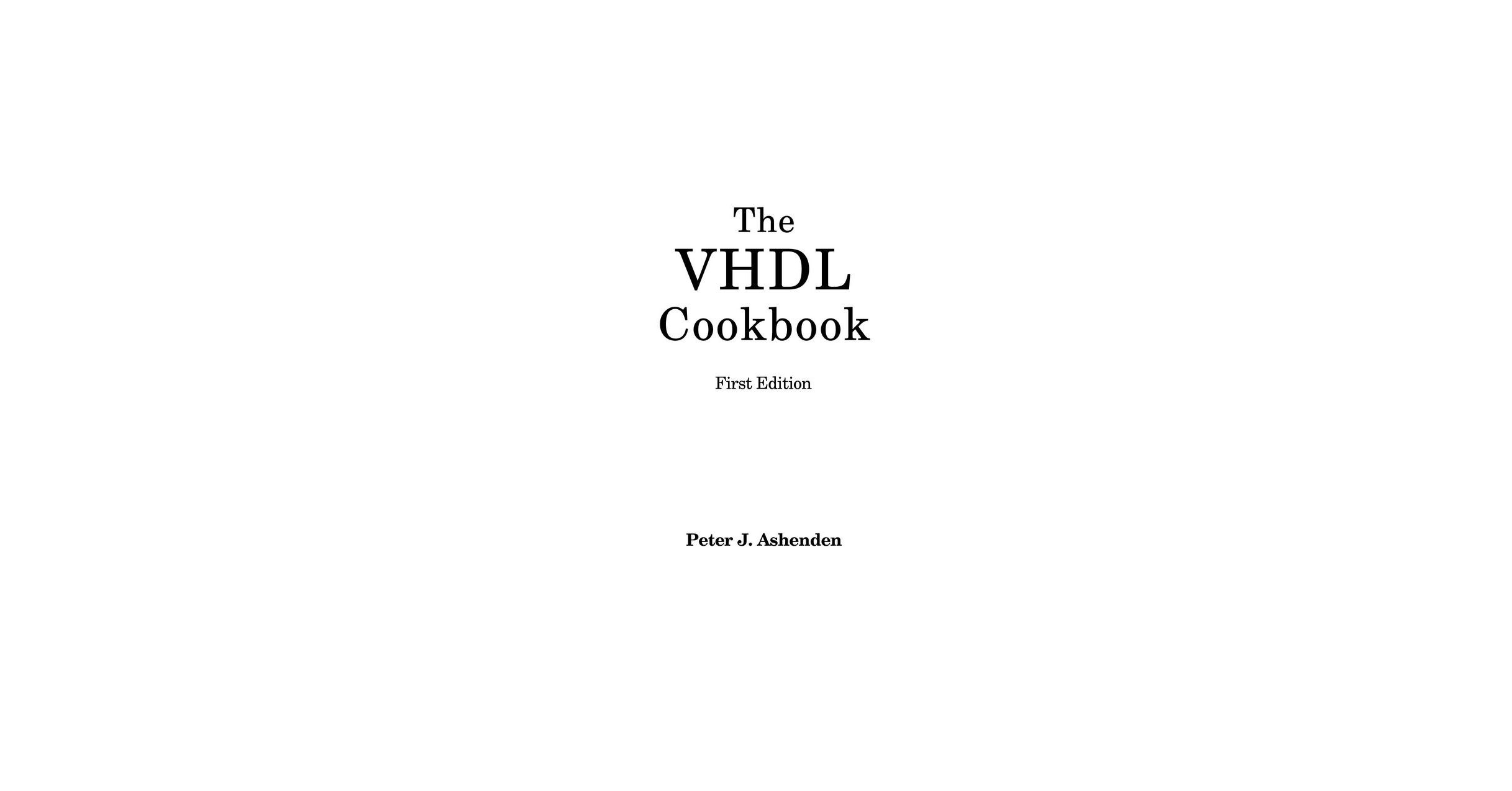 The VHDL Cookbook (First Edition)