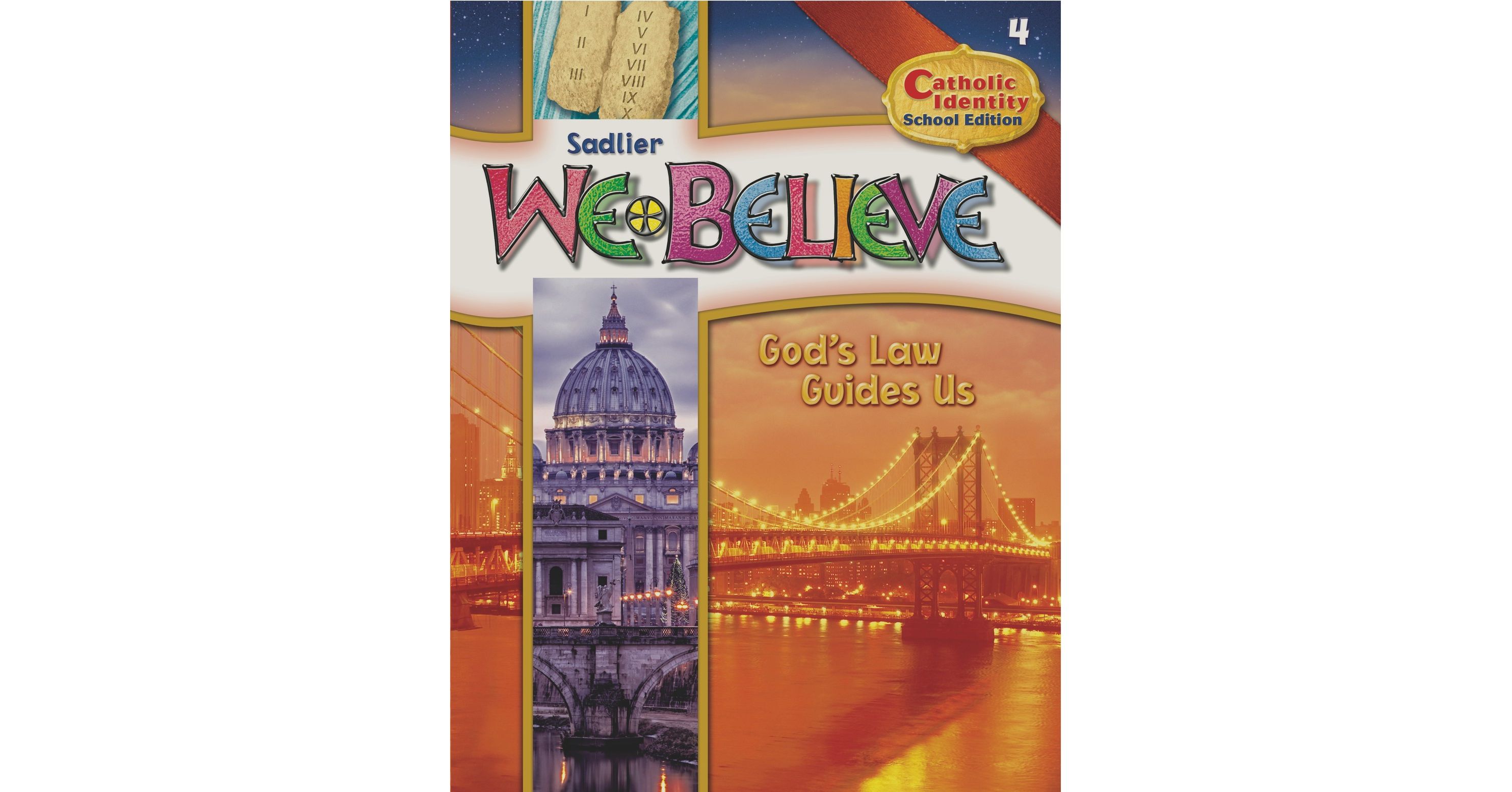 We Believe Catholic Identity School Edition Grade 4