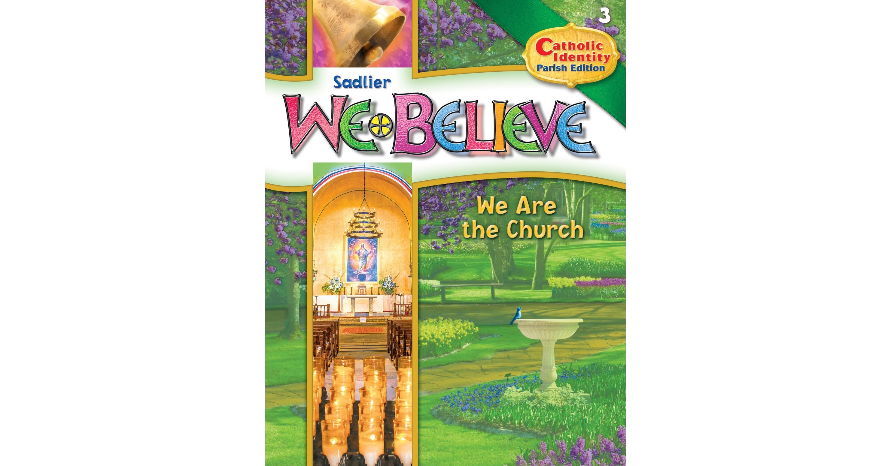 We Believe Catholic Identity Parish Edition Grade 3