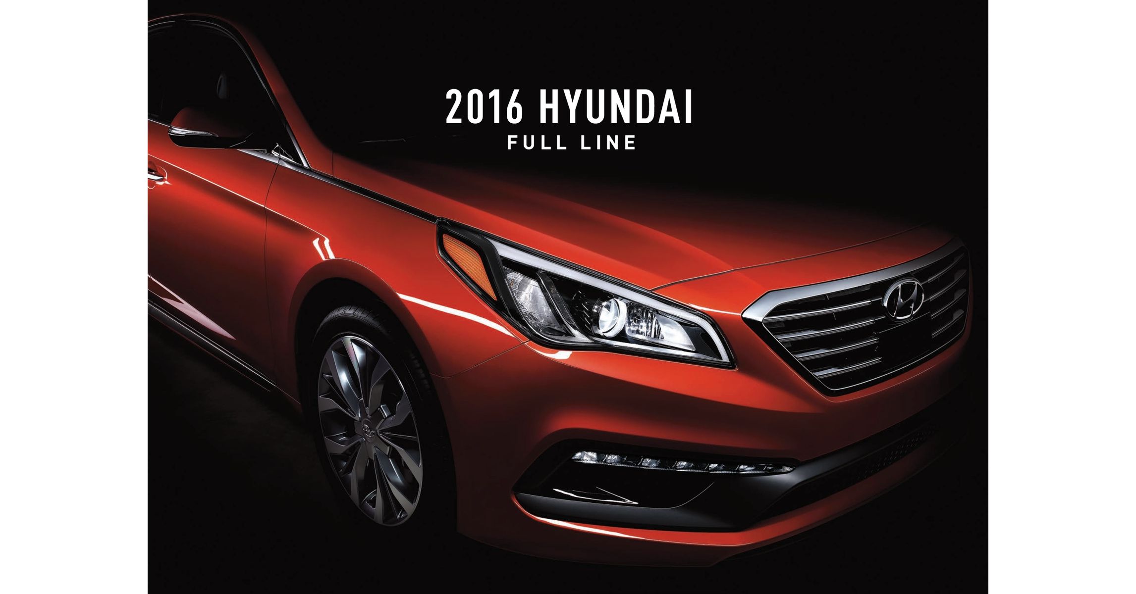 2016 Hyundai Full Line Brochure