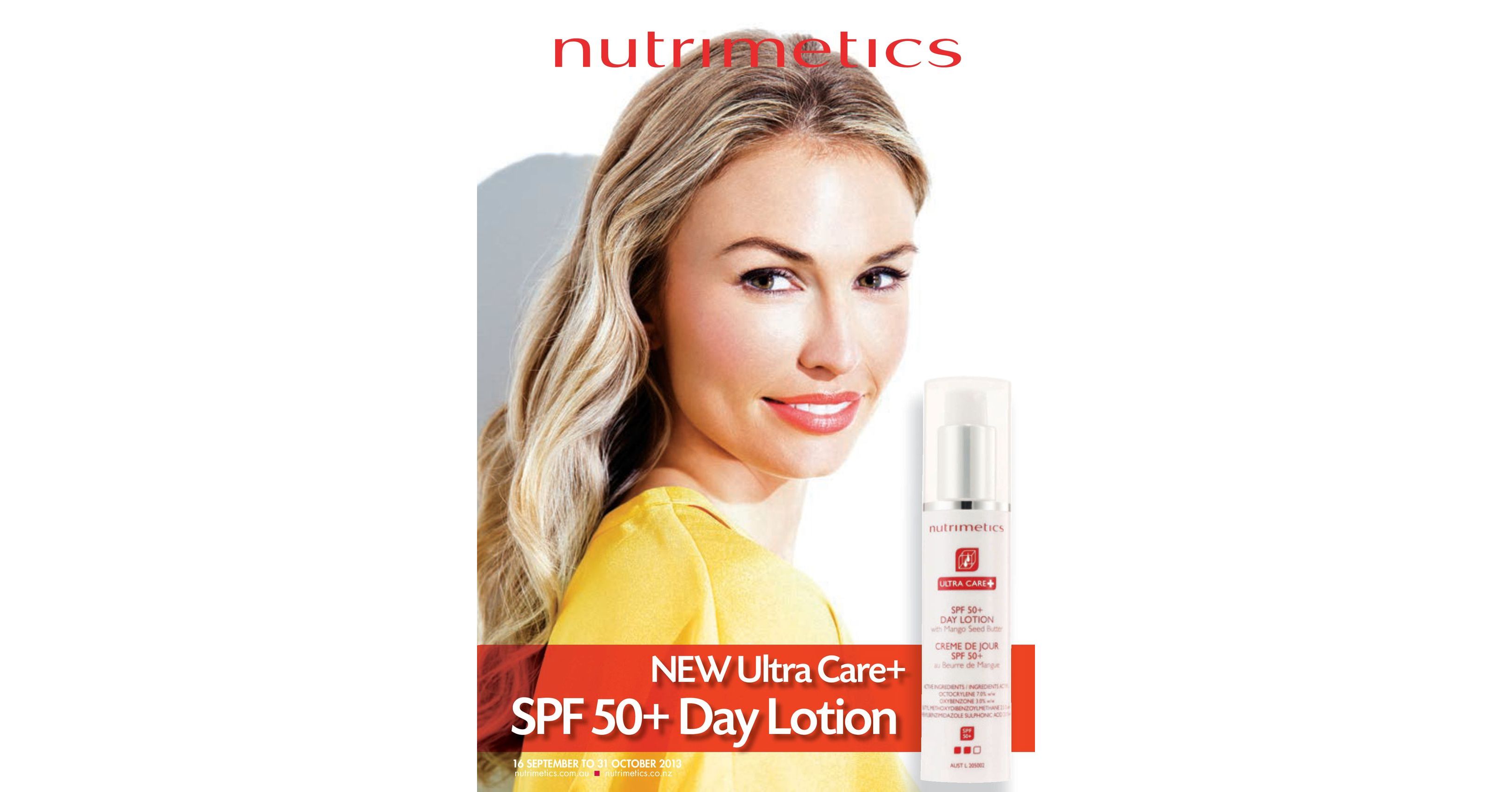 October 'NEW Ultra Care+ SPF 50+ Day Lotion' Brochure 2013
